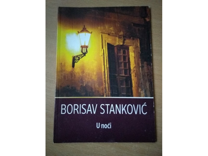 Borislav Stankovic - U NOCI