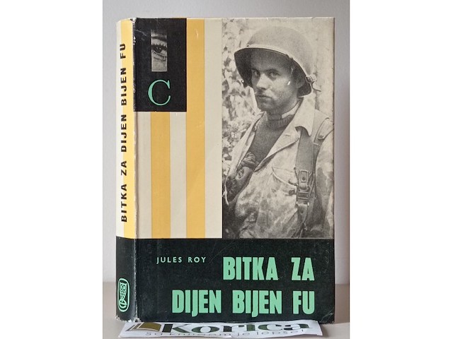 BITKA ZA DIJEN BIJEN FU: Jules Roy