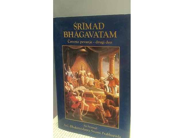 SRIMAD BHAGAVATAM  cetvrto pevanje drugi deo