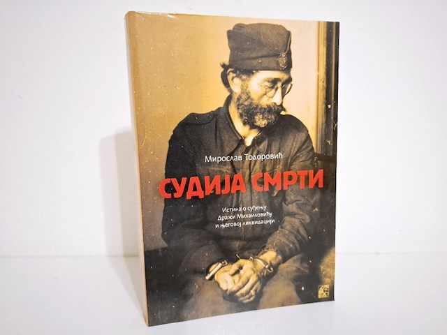 Sudija smrti - Miroslav Todorović