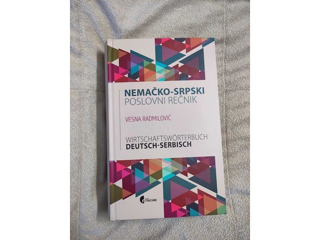 Nemačko-srpski poslovni rečnik,Vesna Radmilović