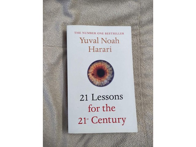 21 Lessons for the 21st Century,Yuval Noah Harari