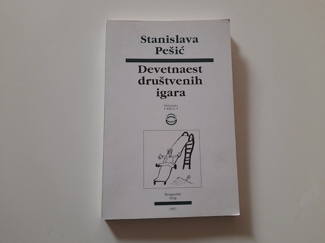 Devetnaest društvenih igara - Stanislava Pešić