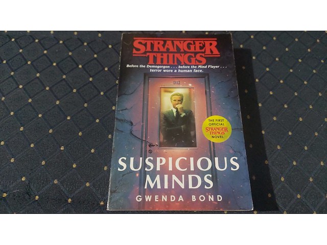 Stranger Things/Suspicious Minds/Gwenda Bond