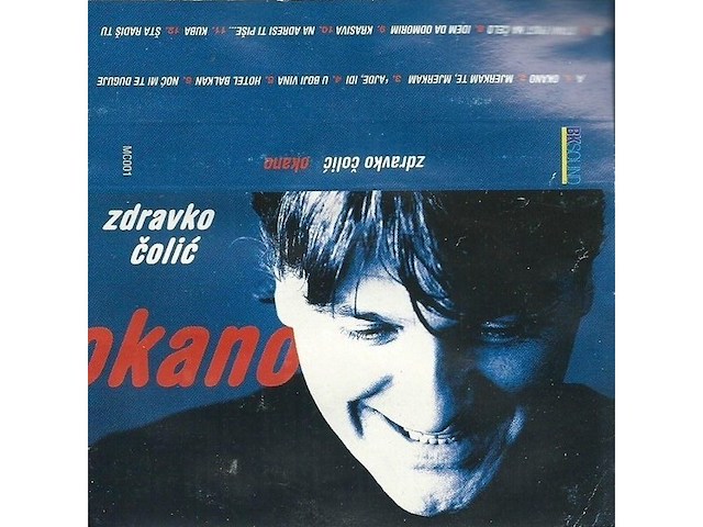 Zdravko Čolić – Okano KASETA