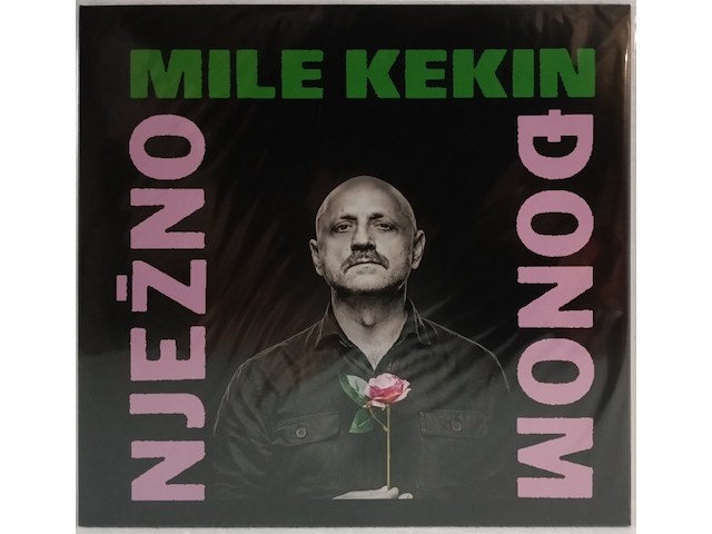 LPD Mile Kekin - Nježno Đonom