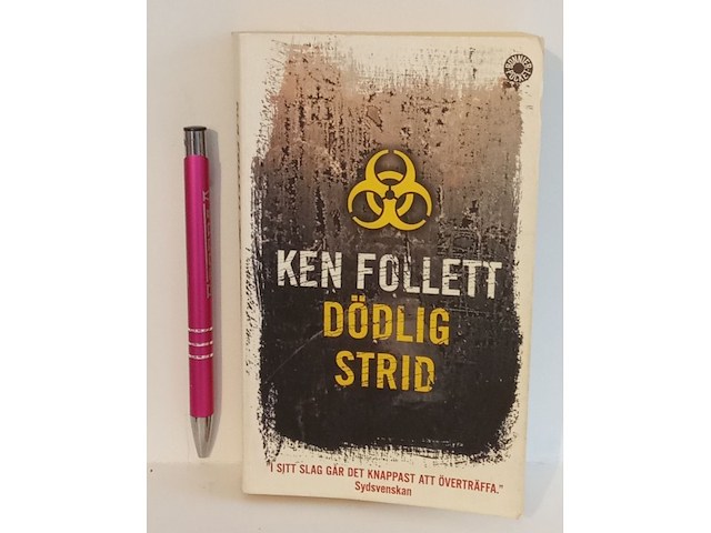 DODLIG STRID - KEN FOLLETT (NA ŠVEDSKOM)