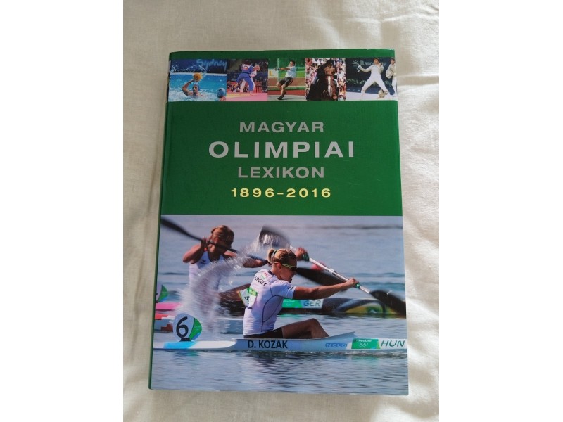 Mađarski olimpijski leksikon 1896-2016