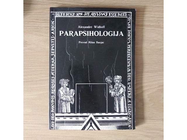 PARAPSIHOLOGIJA - Alexandre Widhoff