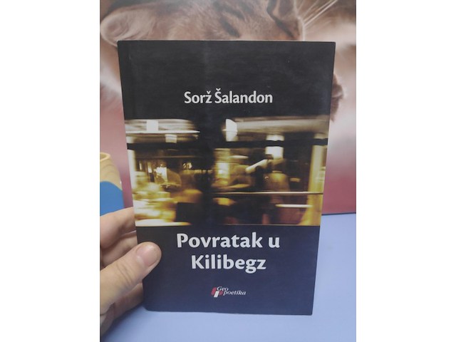 Povratak u Kilibegz Sorž Šalandon