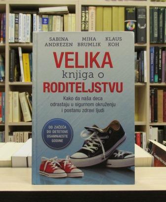 VELIKA KNJIGA O RODITELJSTVU