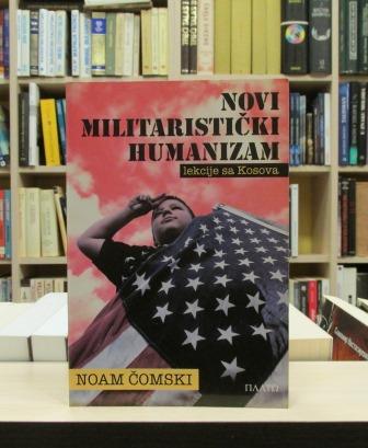 NOVI MILITARISTIČKI HUMANIZAM – NOAM ČOMSKI