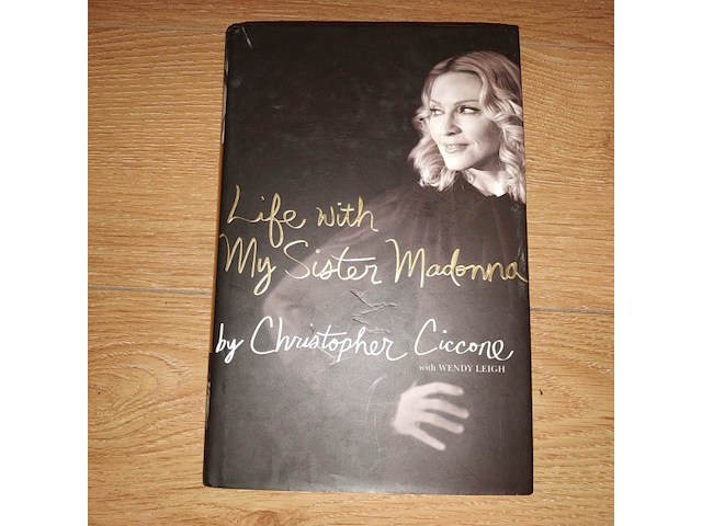 Life with my sister MADONNA - Christopher Ciccone