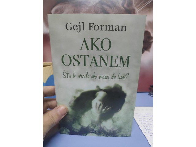 Ako ostanem Gejl Forman