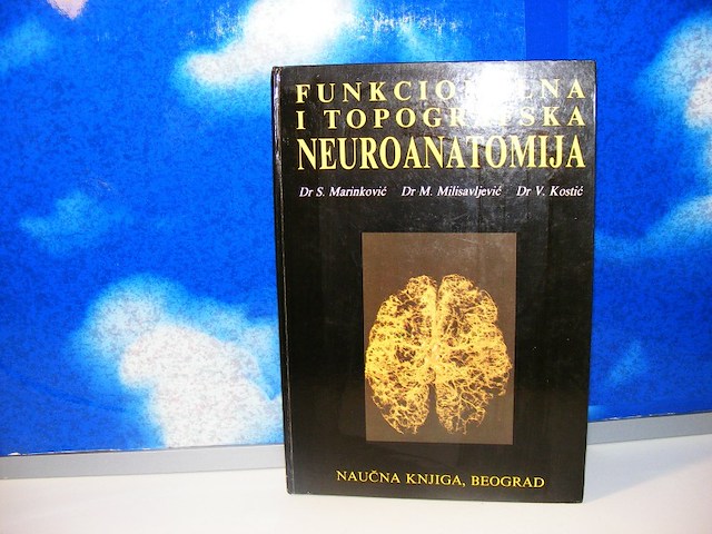 Funkcionalna i topografska neuroanatomija dr.Marinković