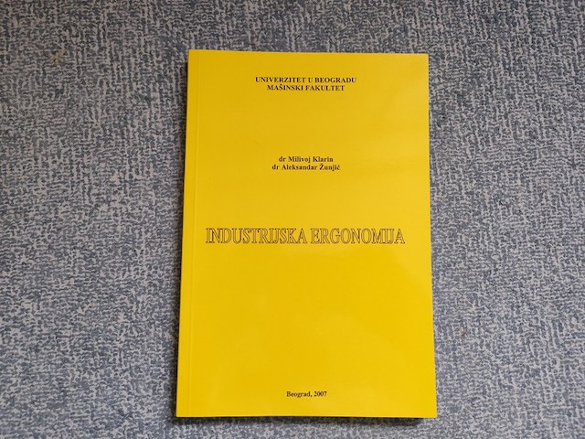 Industrijska ergonomija - Milivoj Klarin, Žunjić