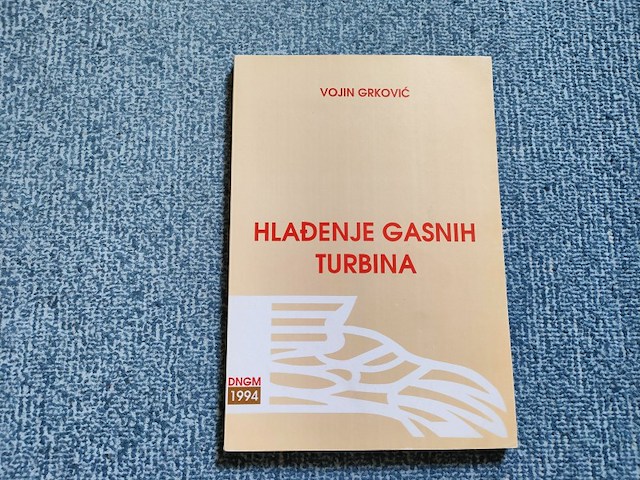 Hlađenje gasnih turbina - Vojin Grković