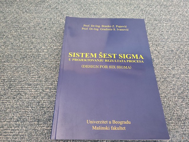 Sistem šest sigma u projektovanju rezultata procesa