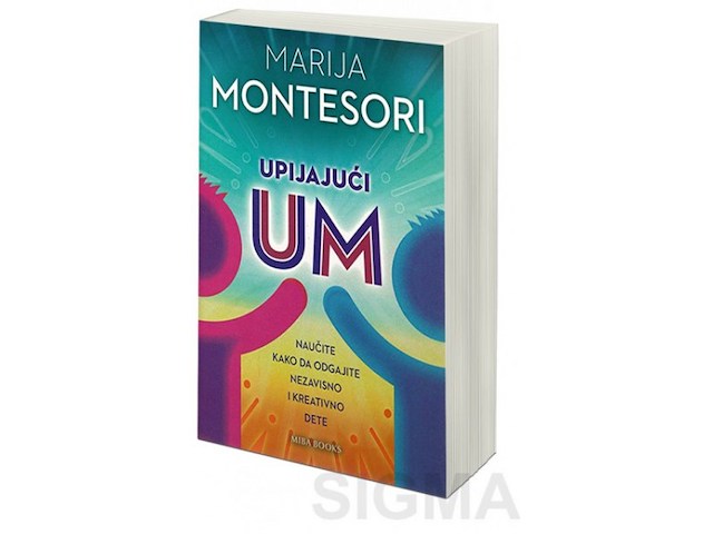 Upijajući um – Marija Montesori