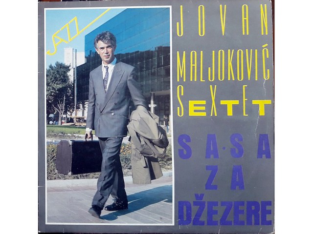 LP: JOVAN MALJOKOVIĆ - SA-SA ZA DŽEZERE (`89) PERFEKTNA