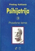 Psihijatrija. 3 toma Predrag Kalicanin