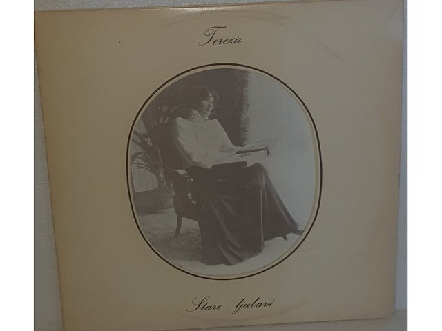 LP TEREZA - Stare Ljubavi (1976) ODLIČNA