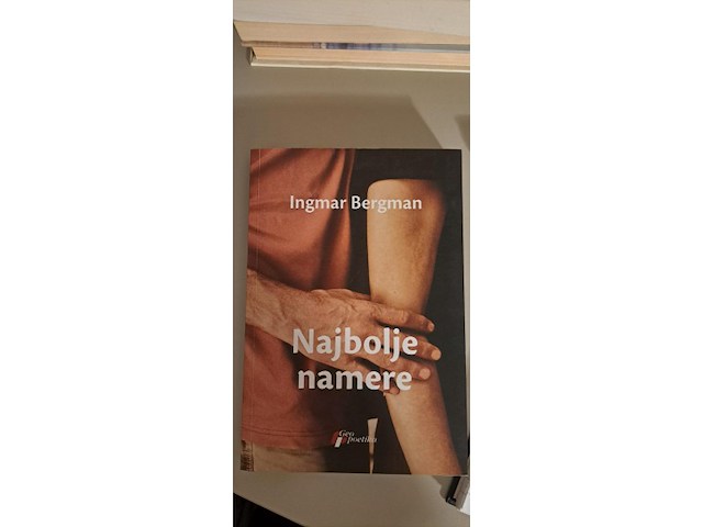 Najbolje namere - Ingmar Bergman