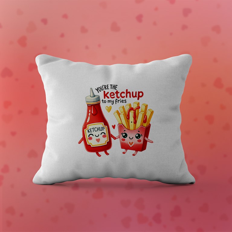 KETCHUP TO MY FRIES JASTUK