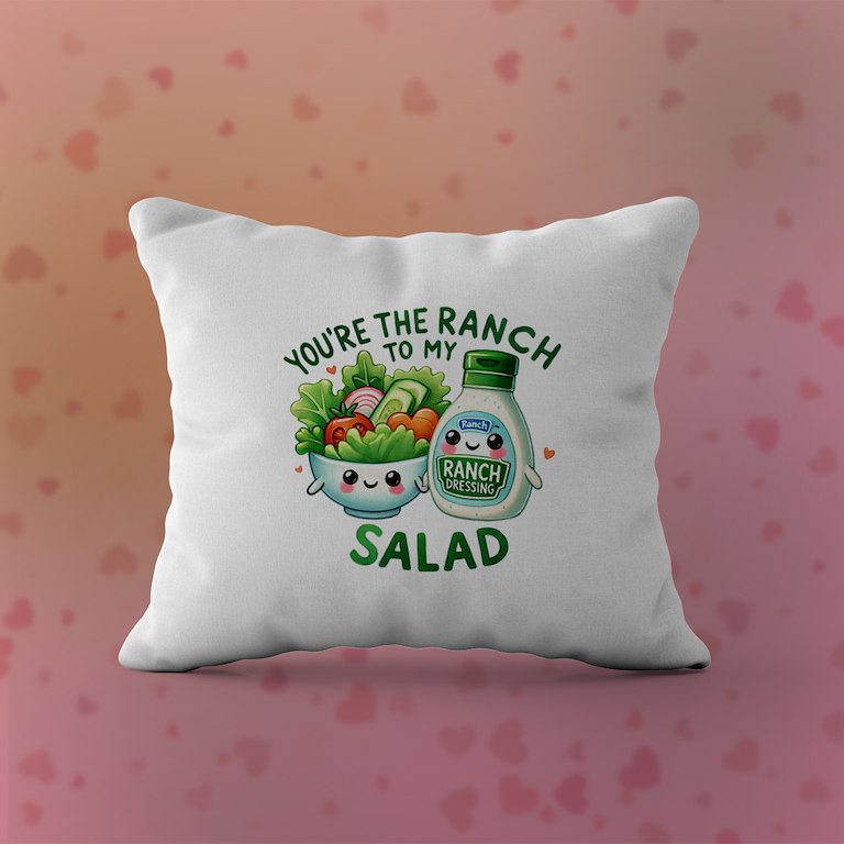 RANCH TO MY SALAD JASTUK