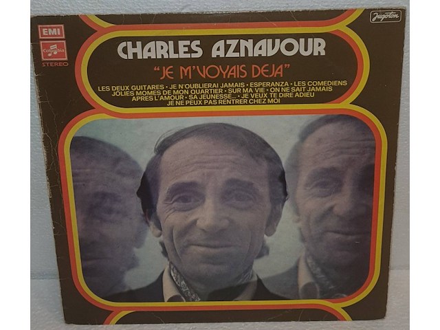 Charles Aznavour ‎– Je M`voyais Déjà