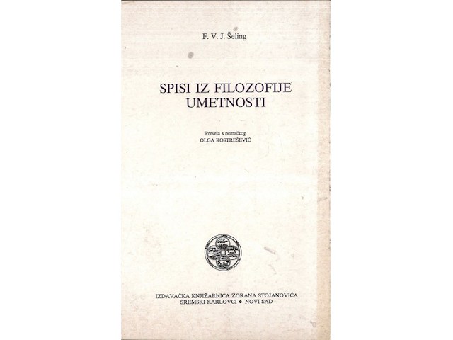 F. V. J. Šeling - SPISI IZ FILOZOFIJE UMETNOSTI