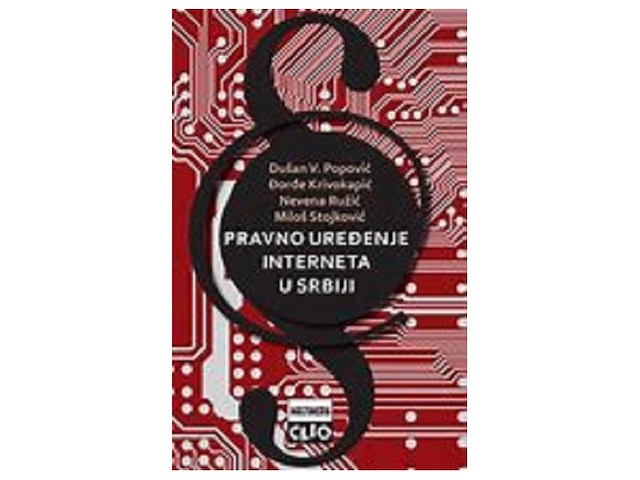 Pravno uređenje interneta u Srbiji Đorđe Krivokapić, Du