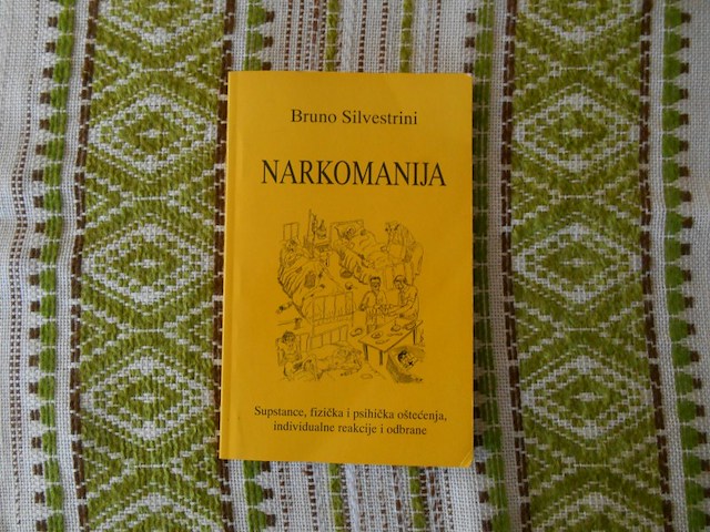 Bruno Silvestrini - Narkomanija