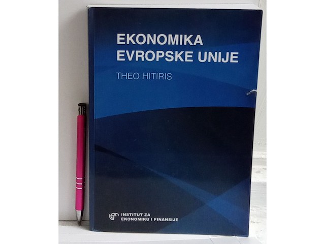 EKONOMIKA EVROPSKE UNIJE - THEO HITIRIS