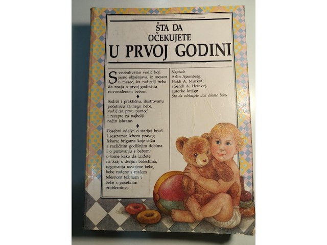 Šta da očekujete u prvoj godini