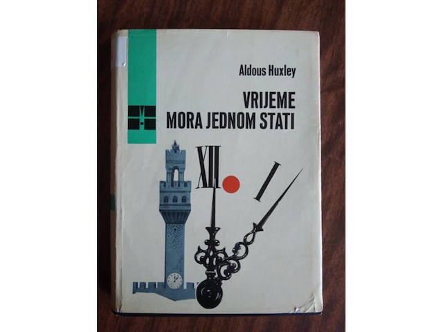 Vreme mora jedno stati Aldous Huxley