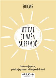 Uticaj je vaša supermoć