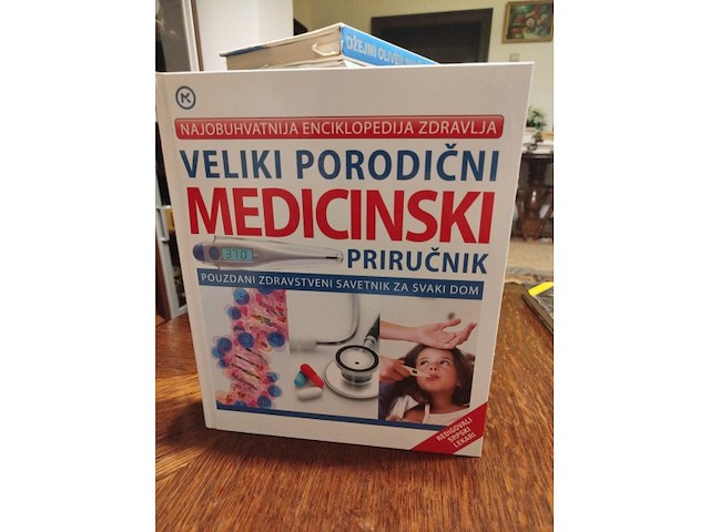 Veliki porodicni medicinski prirucnik