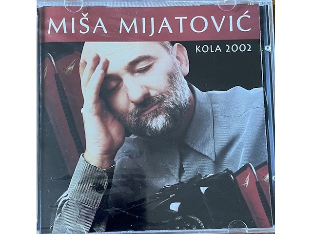 cd Miša Mijatović – Kola 2002