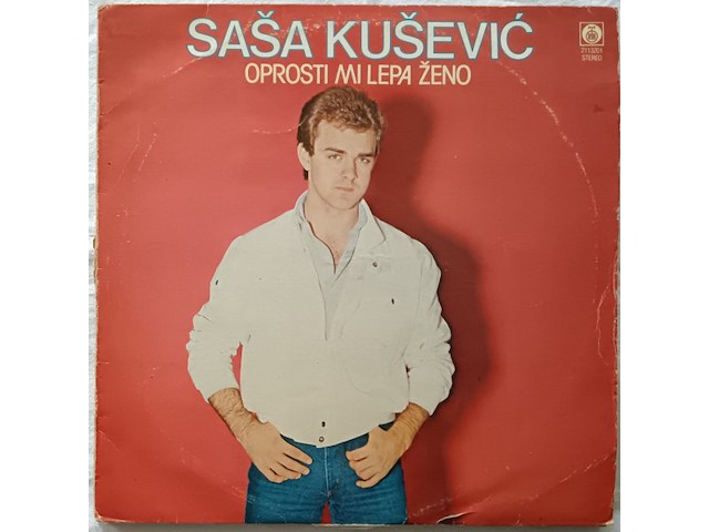 SASA  KUSEVIC  -  OPROSTI  MI  LEPA  ZENO