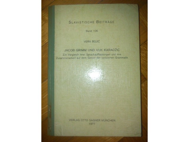 Jakob Grimm und Vuk Karadzic - Vera Bojic - 1977