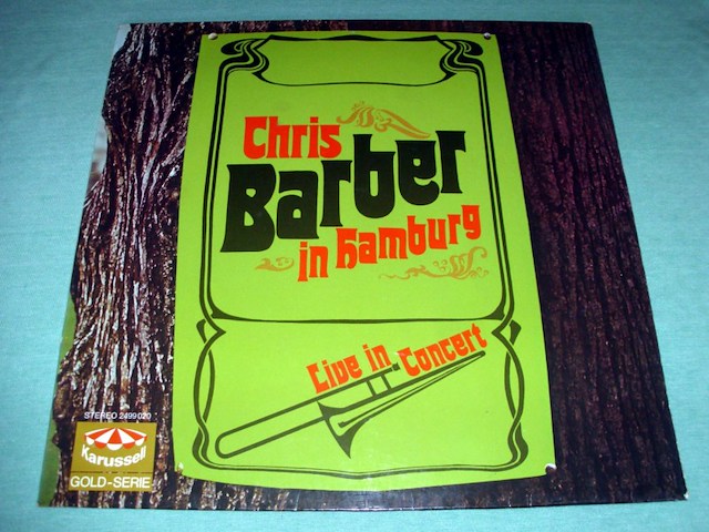 CHRIS BARBER &; His Jazzband - Chris Barber In Hamburg