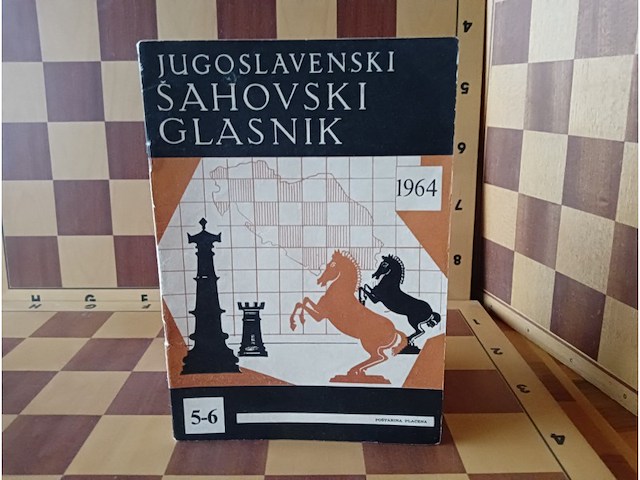 Jugoslovenski Sahovski Glasnik 1964 god (Br 5-6) sah