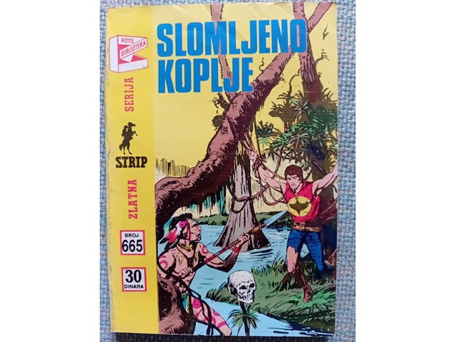 Zlatna serija 665 Zagor Slomljeno koplje