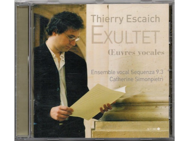 Thierry Escaich – Exultet  [CD]