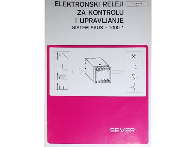 Brošura Elektronski Releji `SEVER` Subotica Jugoslavija