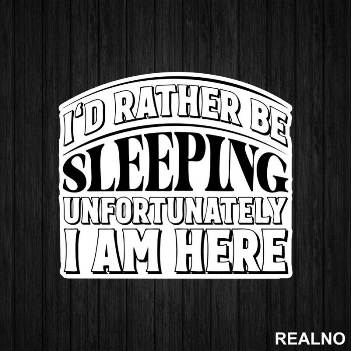 RATHER BE SLEEPING - HUMOR - NALEPNICA