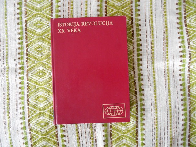Istorija revolucija XX veka II - Evropa