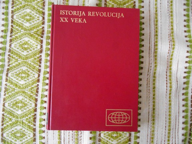 Istorija revolucija XX veka I - Evropa