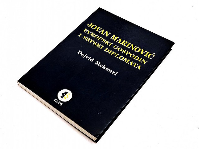 Jovan Marinović evropski gospodin i srpski diplomata